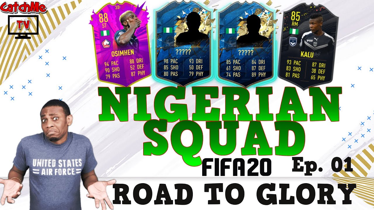 Episode 1 - Nigerian Squad RTG on FIFA20 | CatchMeTV